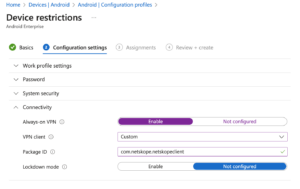 Deploy Client On Android Using Intune - Netskope Knowledge Portal