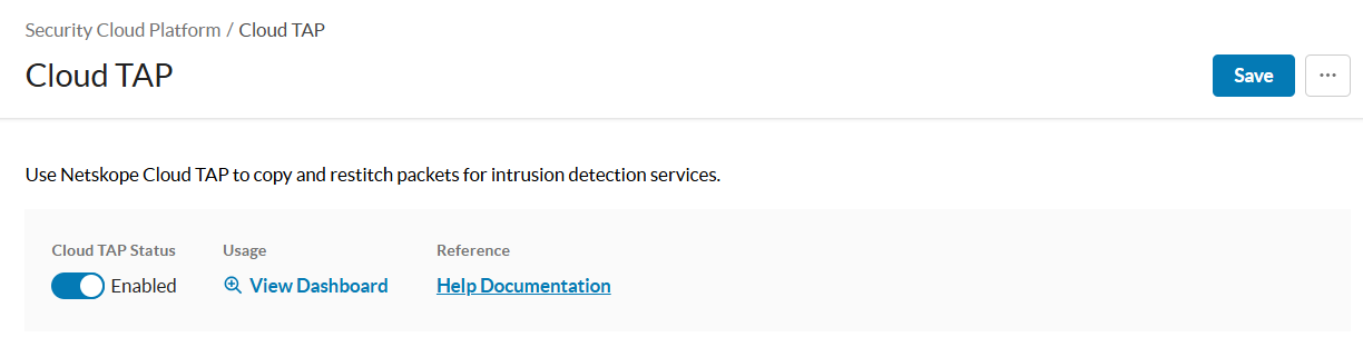 Enabling Cloud TAP in the Netskope UI - Netskope Knowledge Portal